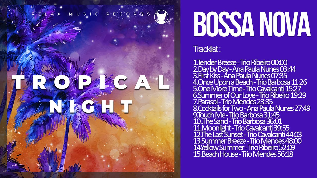 Tropical Night 🌴 [Bossa Nova] - YouTube