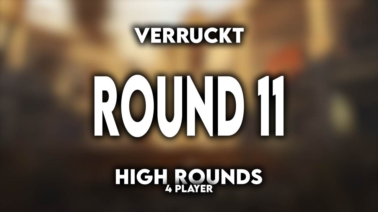Black Ops 3 Verruckt High Rounds 4 Player - Round 11 - YouTube