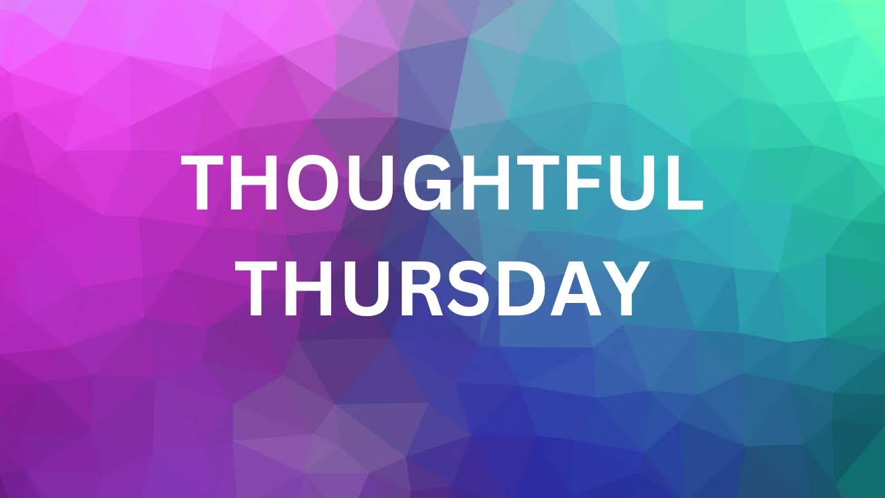 Thoughtful Thursday Devotion 2/27/25 - YouTube
