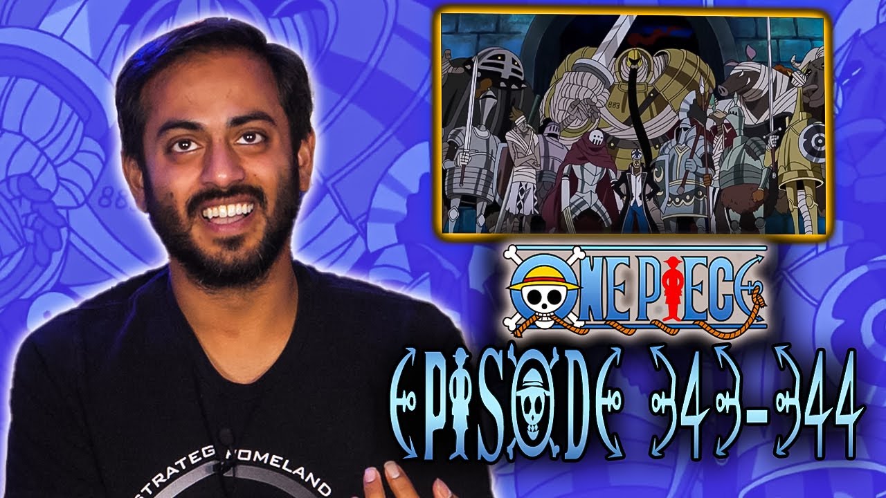 One Piece Episode 343 - 344 #reaction - Nahid Watches - YouTube