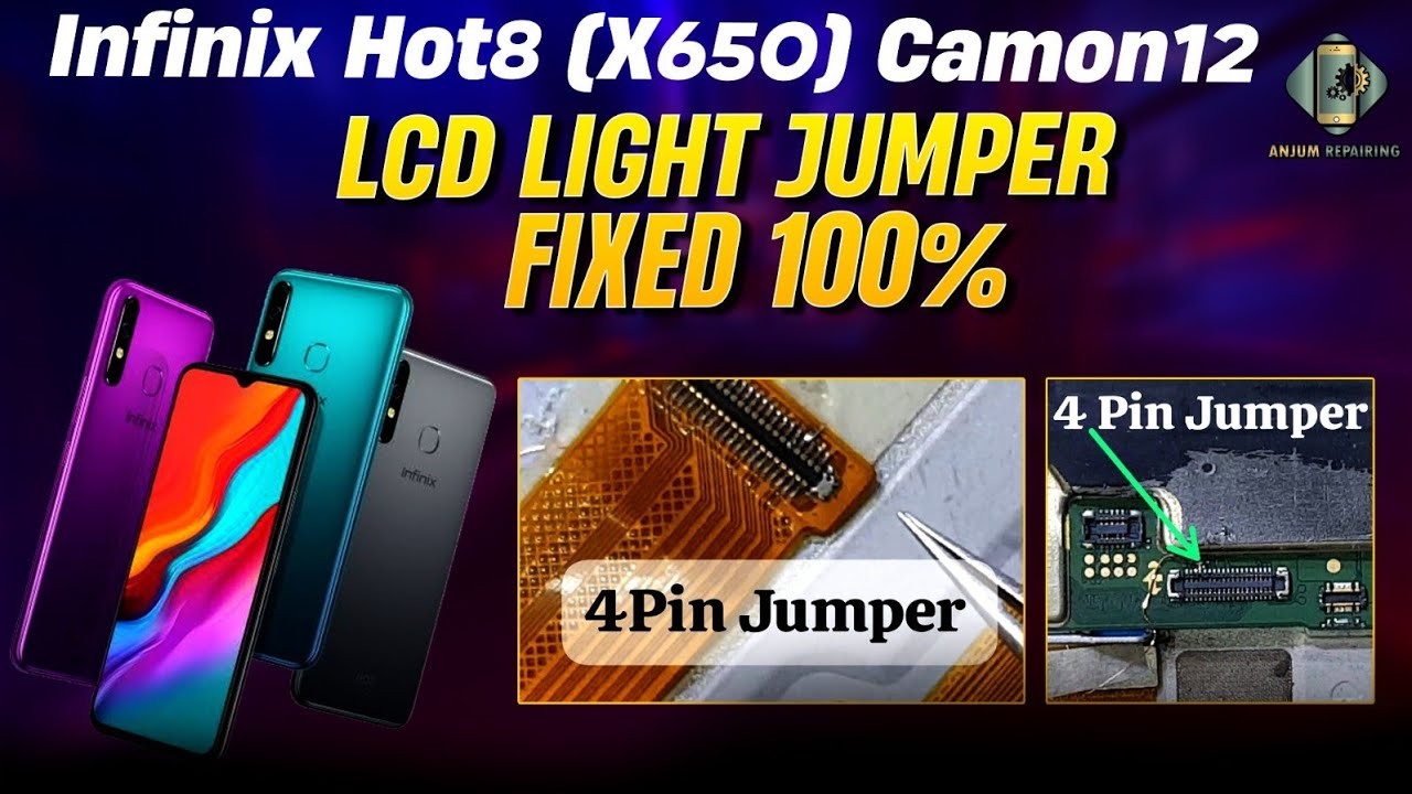 Infinix Hot8 X650 Camon12 Air X652 Smart4 X653 LCD Light jumper ...