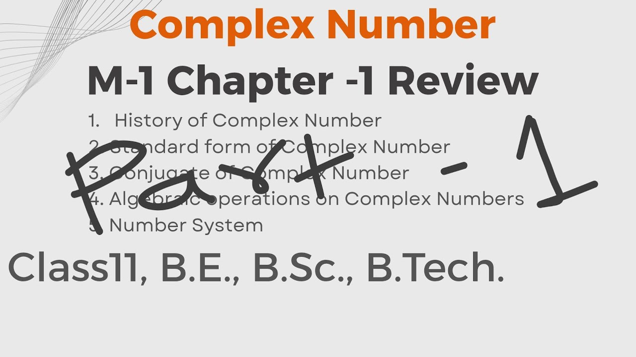 Complex Number | basic of complex number | M1 Chapter first Review | engineering maths | class ...