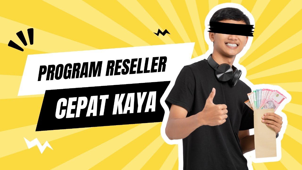 Program Reseller Cepat Kaya - YouTube
