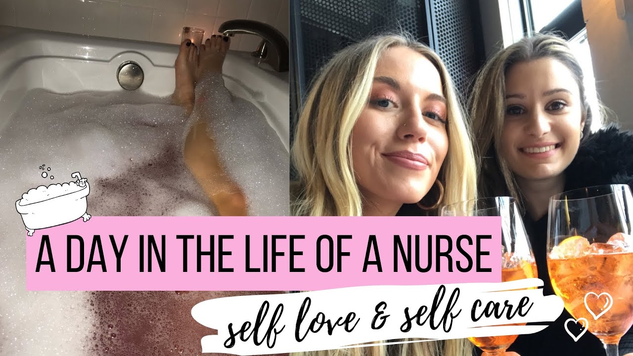 A DAY IN THE LIFE OF A NURSE | SELF LOVE & SELF CARE - YouTube
