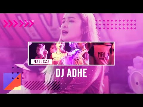 DJ ADHE BREAKBEAT FT MALUCCA - YouTube