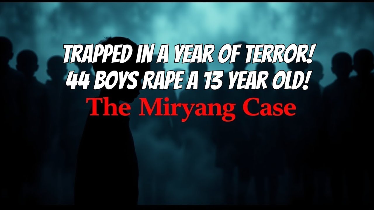 Miryang Tragedy 44 Boys Rape a 13 Year Old Girl for 1 year. Story about ...