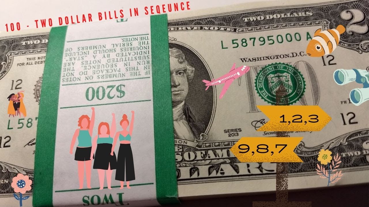 Over 100 Two Dollar Bills in Sequence - YouTube