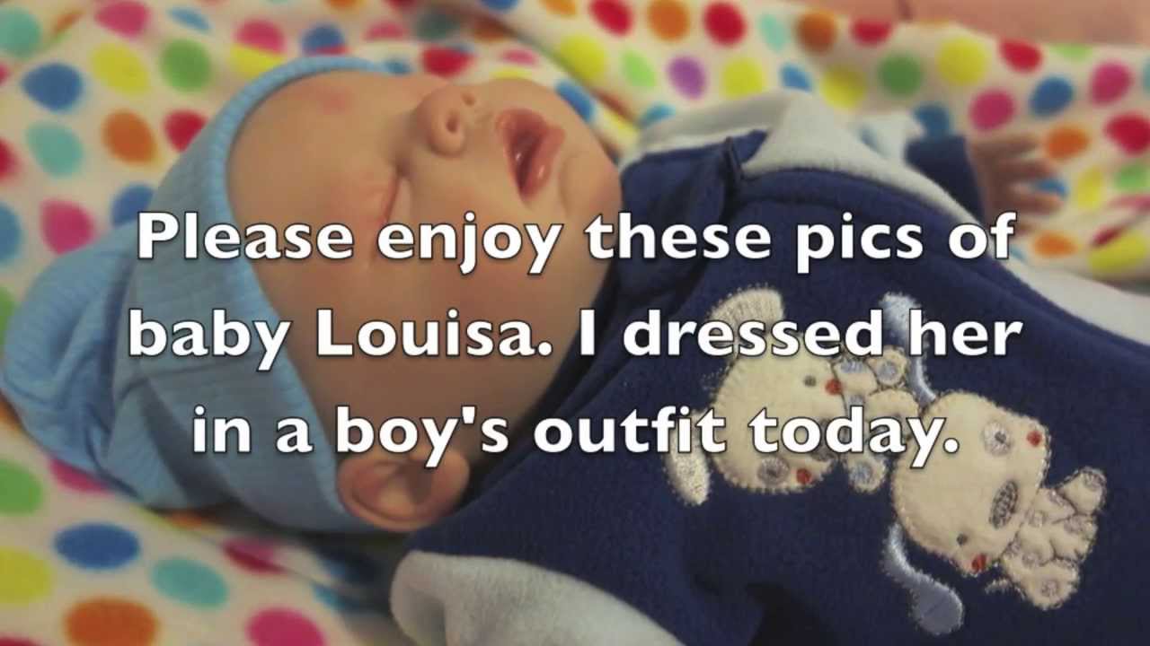Baby Louisa as a Boy! - YouTube