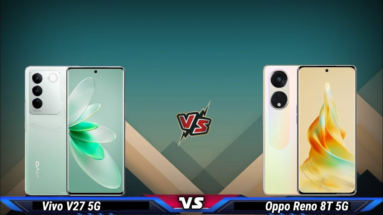 Vivo V27 5G vs Oppo Reno 8T 5G - YouTube