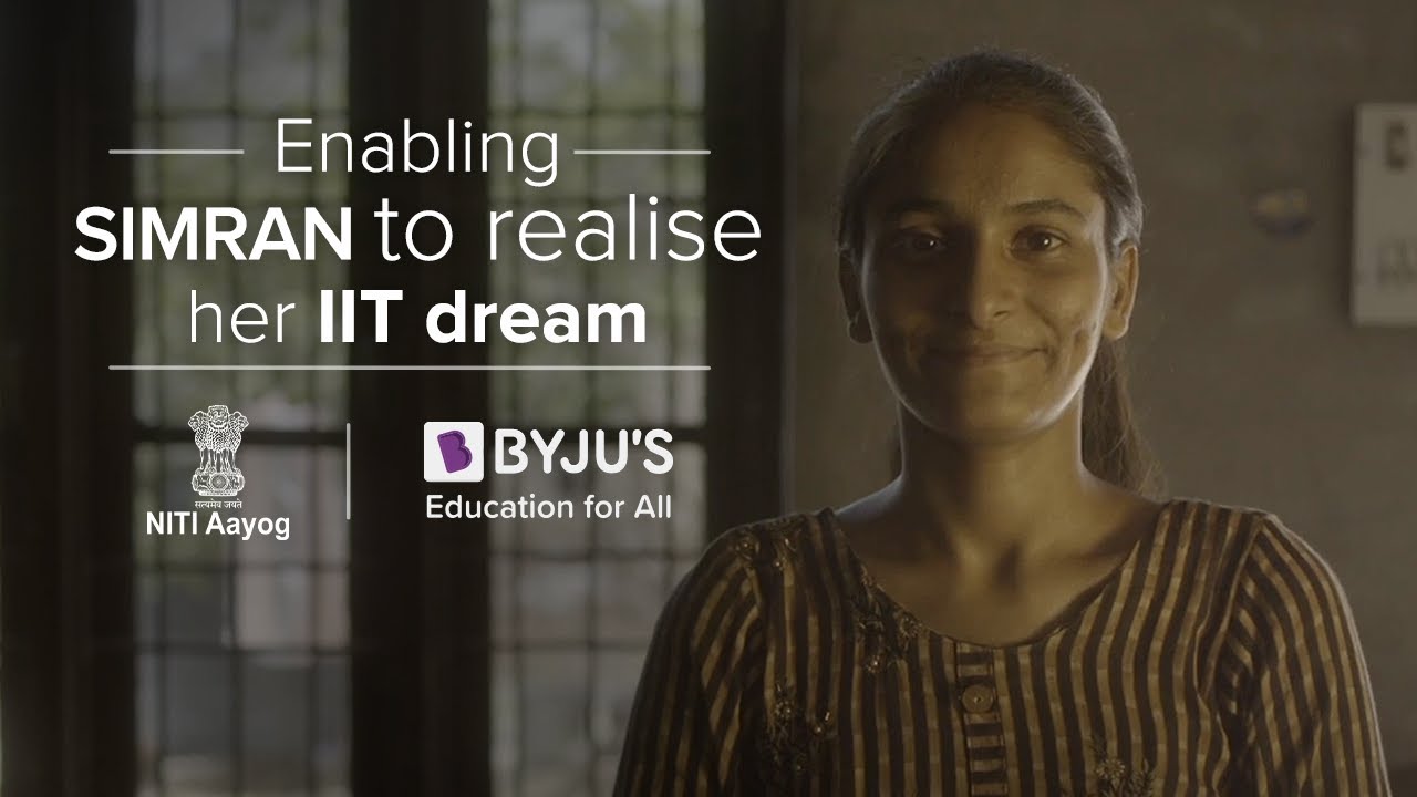 BYJU'S x NITI AAYOG | Simranpreet Kaur & her IIT dream - YouTube