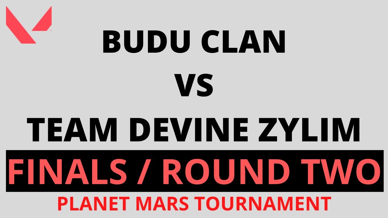 Budu Clan VS Team Devine Zylim (FINALS / ROUND TWO) l PLANET MARS ...