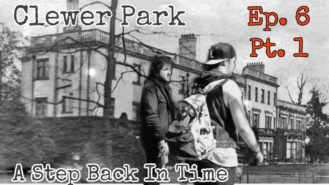 EXPLORATION OF CLEWER PARK | NEW 3 PART SERIES | CAPTURE THE UNKNOWN S1 ...