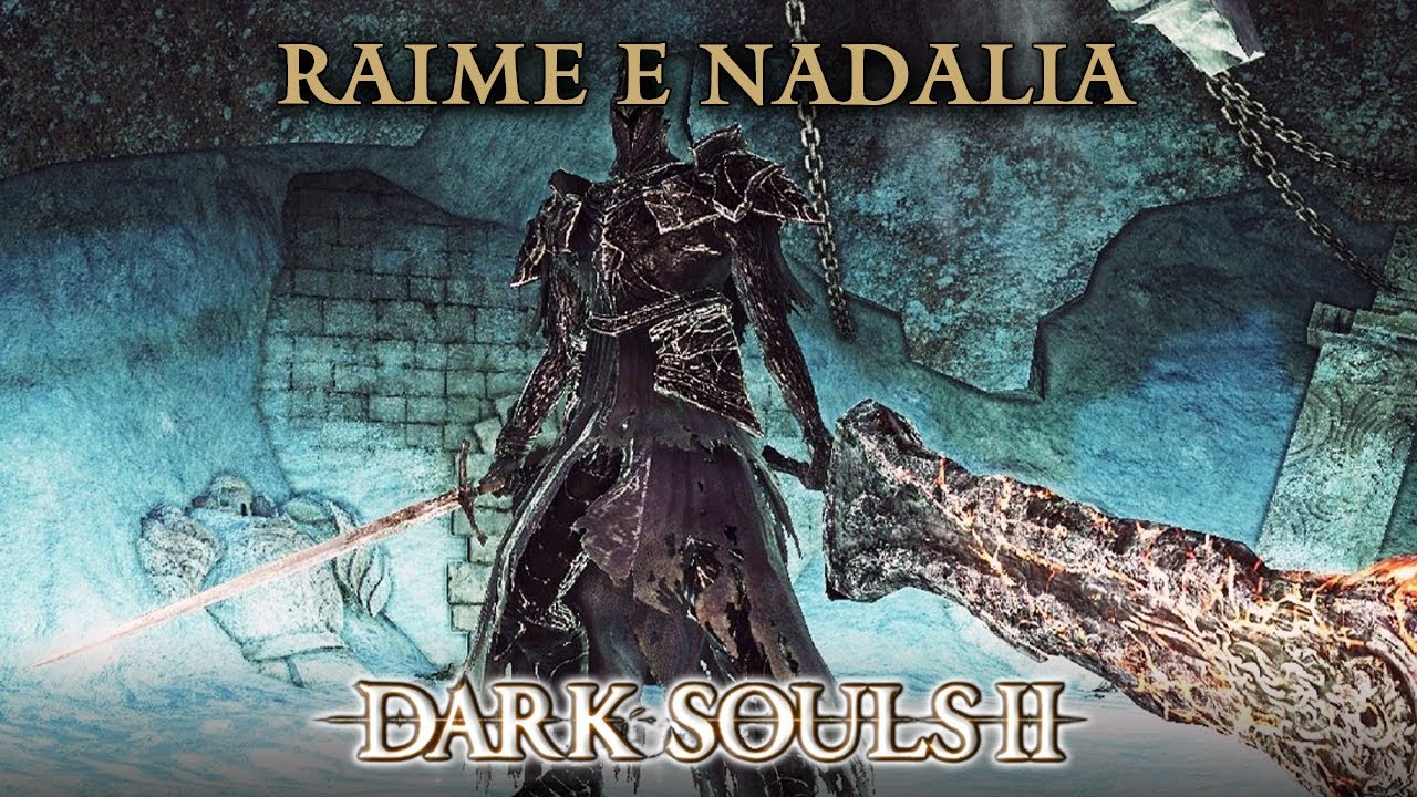 DARK SOULS 2 Crown Of The Old Iron King Lore Raime E Nadalia - YouTube