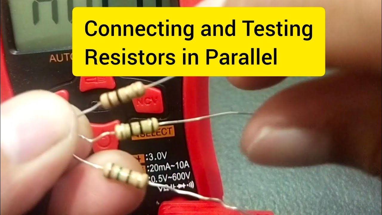 HOW TO TEST PARALLEL RESISTOR - YouTube