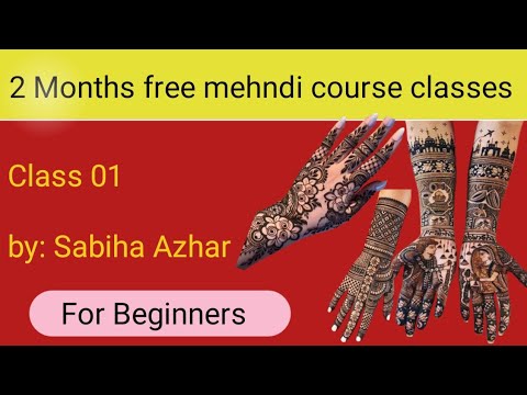 Henna Class Day 01, free mehndi course,mehndi class for beginners/learn ...