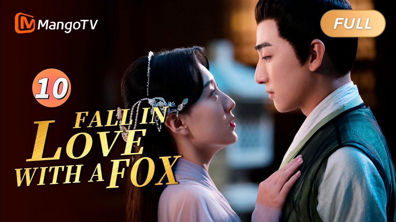 EP10 ENG SUB / Fall in Love with a Fox | Jin Baiwan is shocked to find herself in Qu Zheng’s ...