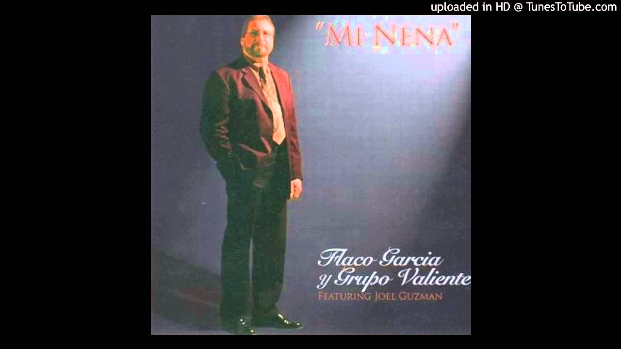 Pensamientos - Flaco Garcia y Grupo Valiente - YouTube