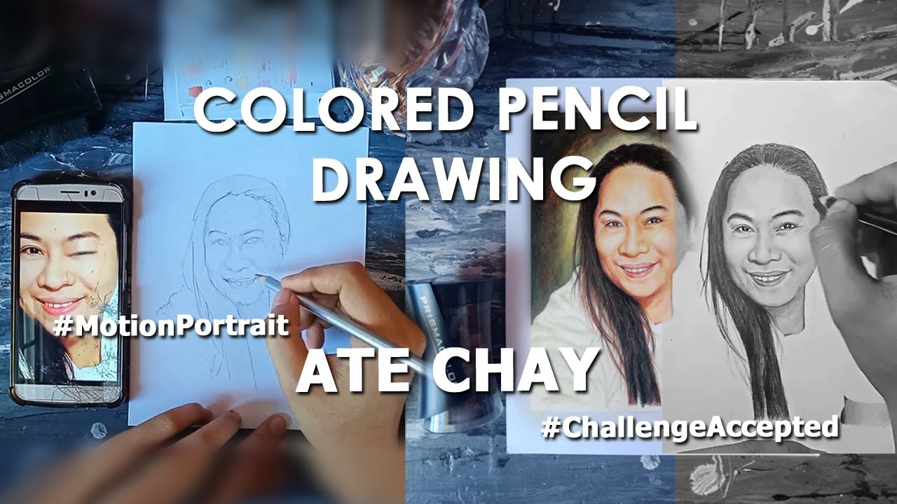 Colored Pencil Drawing - Ate Chay | Motion Portrait | # ...