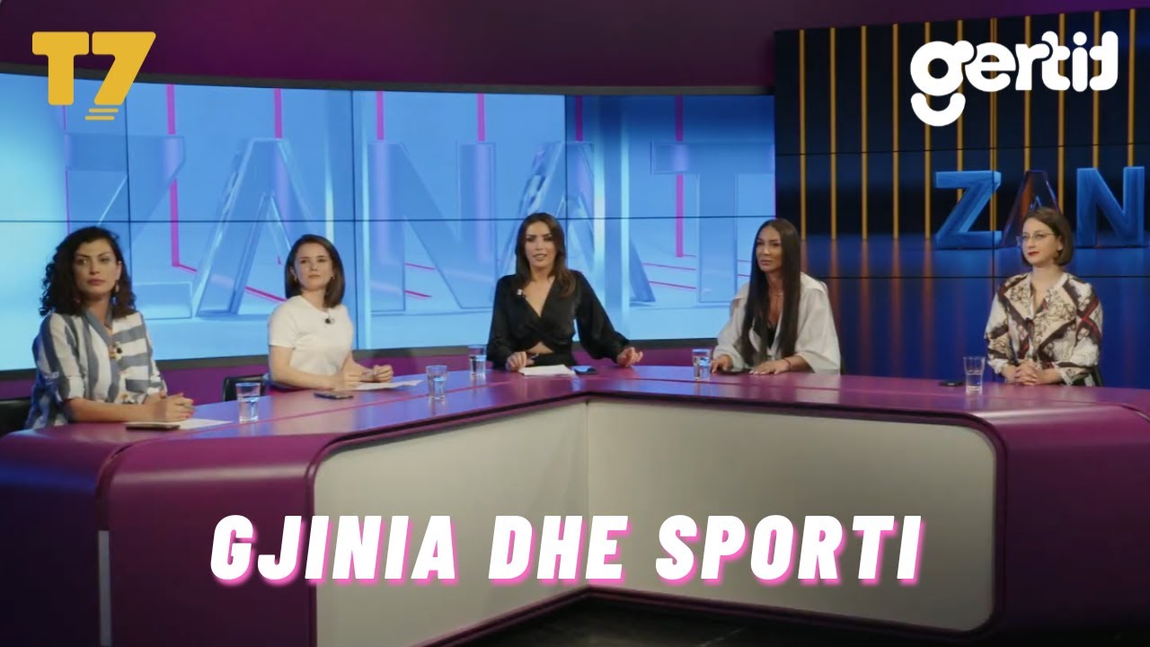 Gjinia dhe sporti | ZANAT | T7 - YouTube