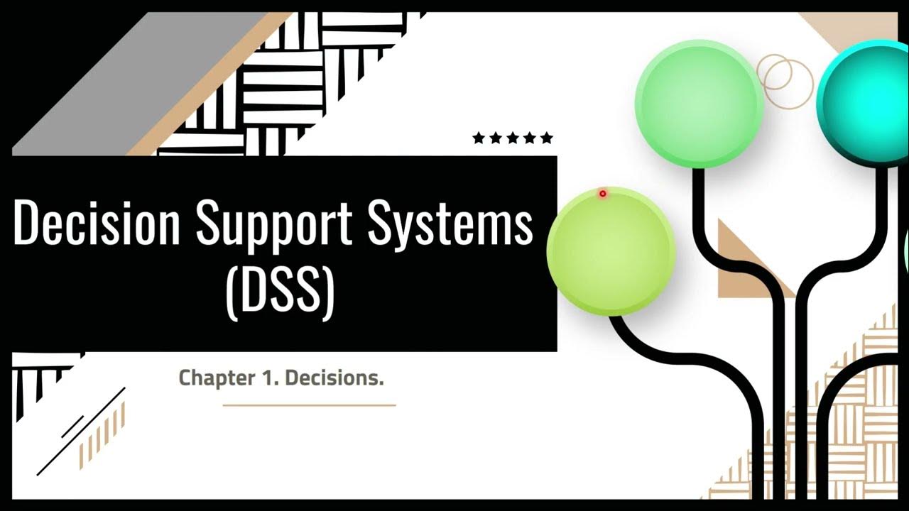 Decision Support Systems (DSS): Chapter 1. Decisions. - YouTube