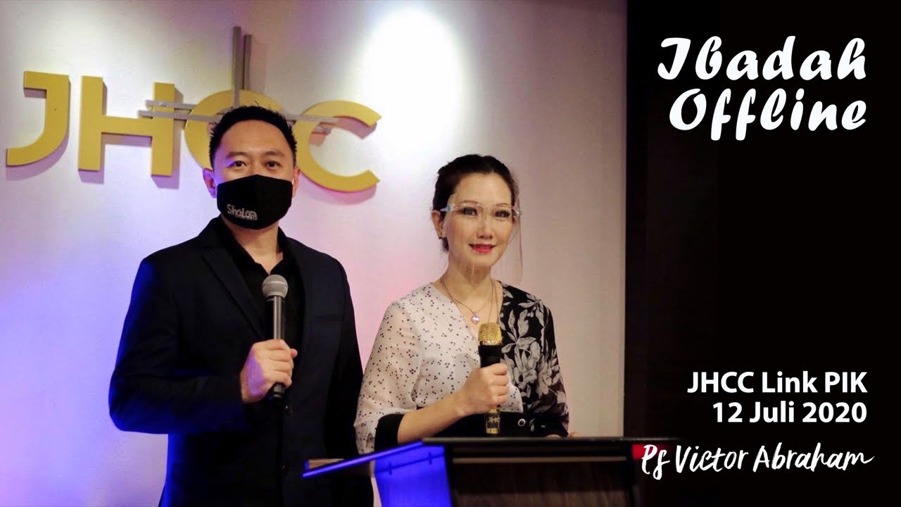 Ibadah Minggu JHCC PIK (offline) - YouTube