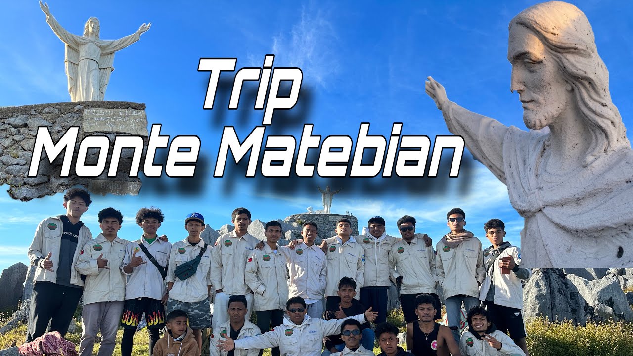 Trip Monte Matebian | Cristo Liurai - YouTube