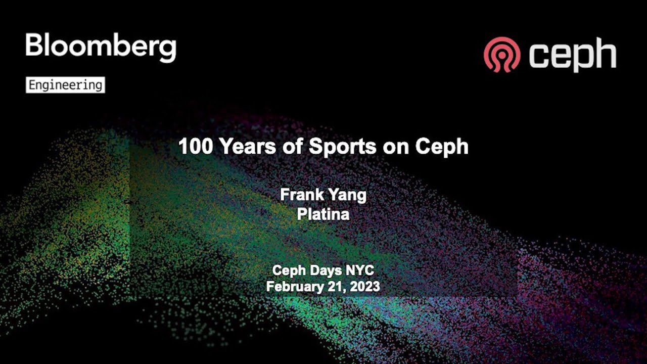 Ceph Days NYC 2023: 100 Years of Sports on Ceph - YouTube