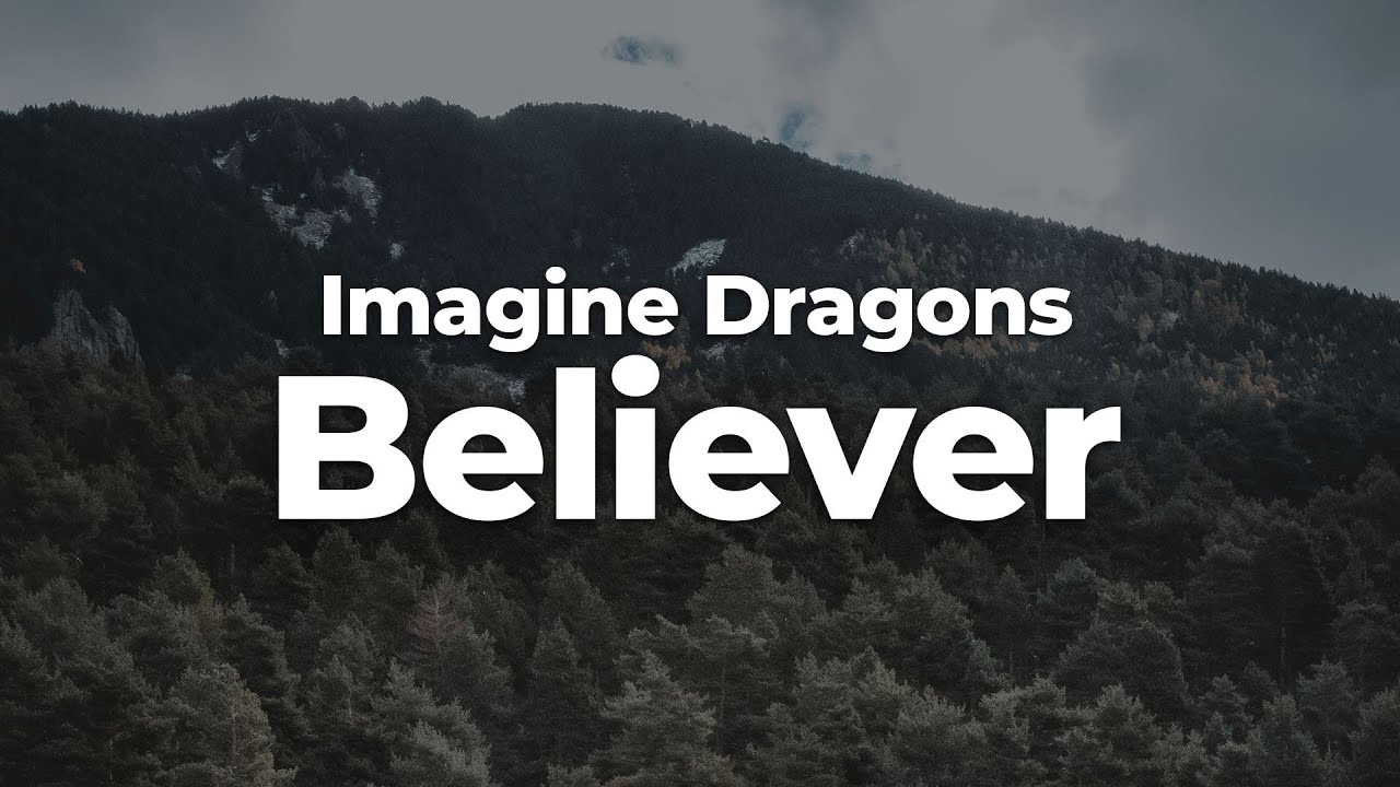 Imagine Dragons - Believer (Letra/Lyrics) | Official Music Video - YouTube