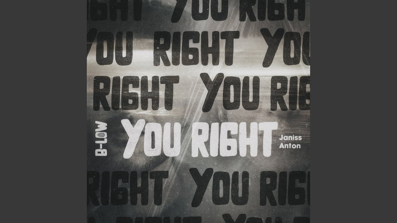 You Right - YouTube