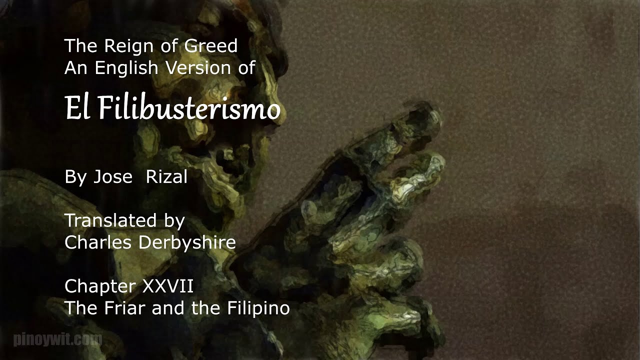El Filibusterismo Chapter 27 - The Friar and the Filipino | English ...