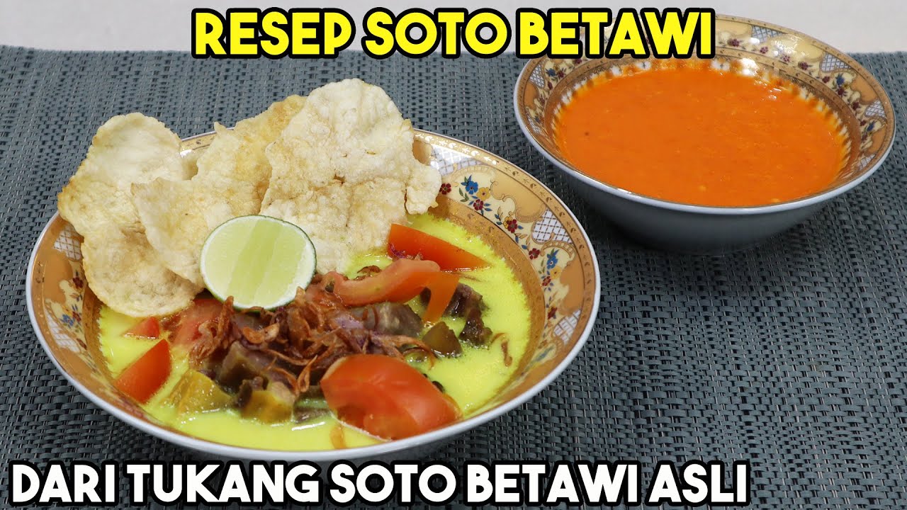 Resep Soto Betawi Dari Tukang Soto Betawi Asli - YouTube