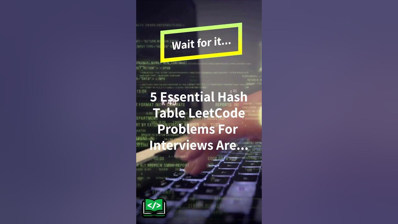 🔥 Top 5 HASH TABLE Questions on LeetCode! #HashTable #CodingInterview - YouTube