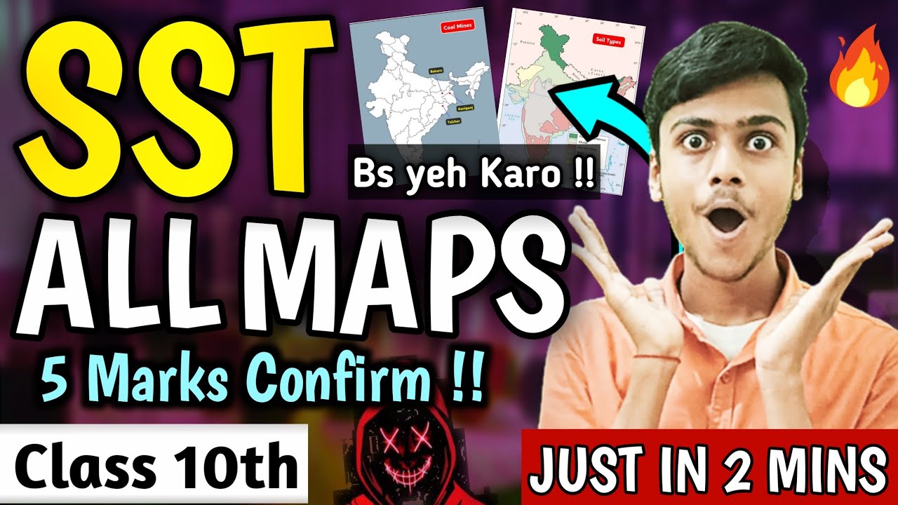 SST ALL MAPS IN ONE VIDEO 🔥💯 class 10 sst map work | sst complete one ...