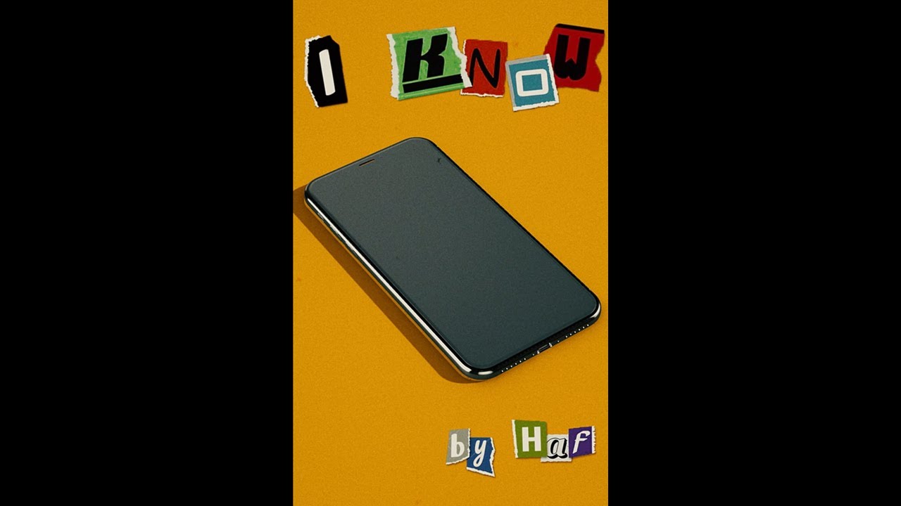 Haf - I Know (Phone ver.) - YouTube