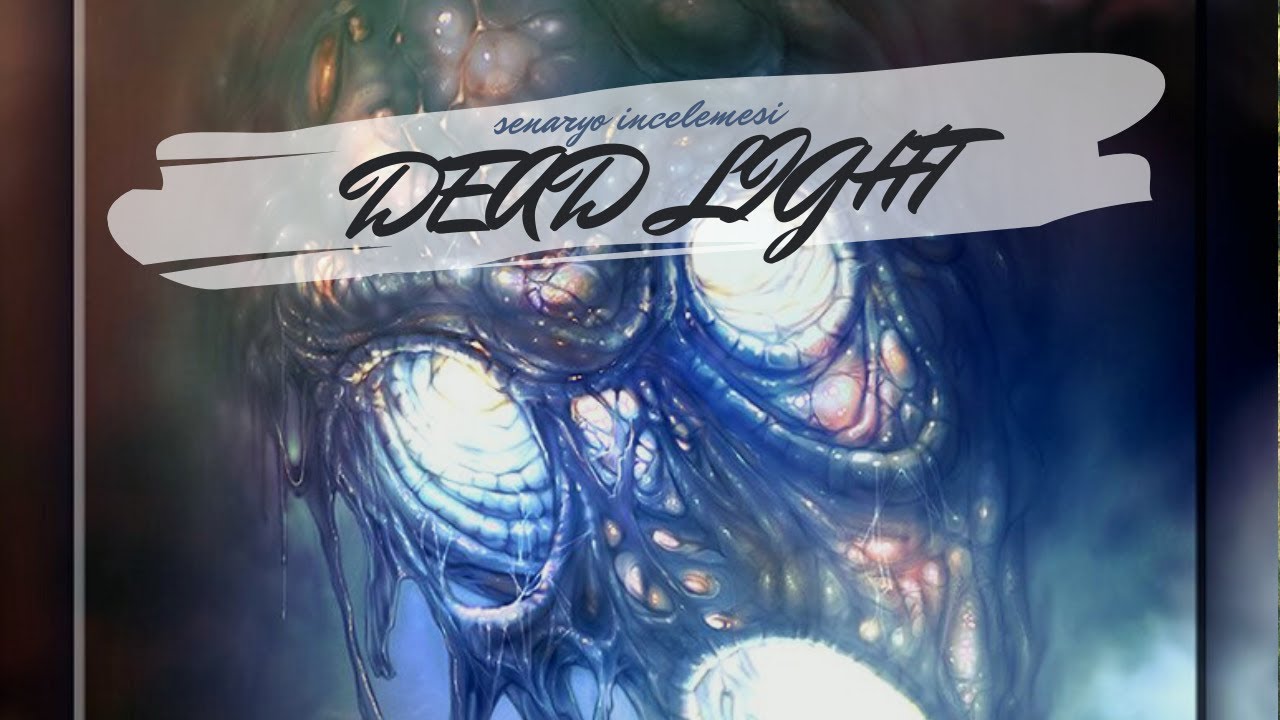 Dead Light | Senaryo İncelemesi (Call of Cthulhu FRP) - YouTube