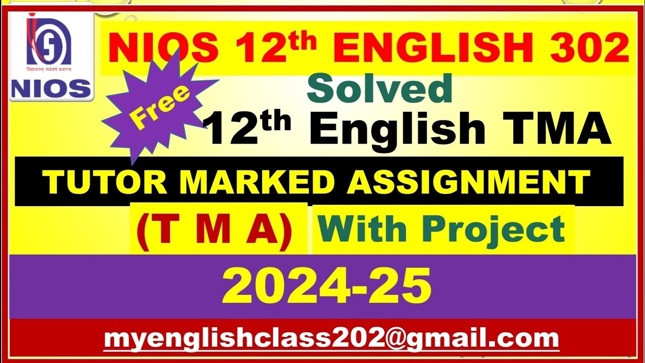 TMA 2024-25 || 12TH NIOS|| TMA OF ENGLISH (302) || SOLVED TMA || TUTOR ...