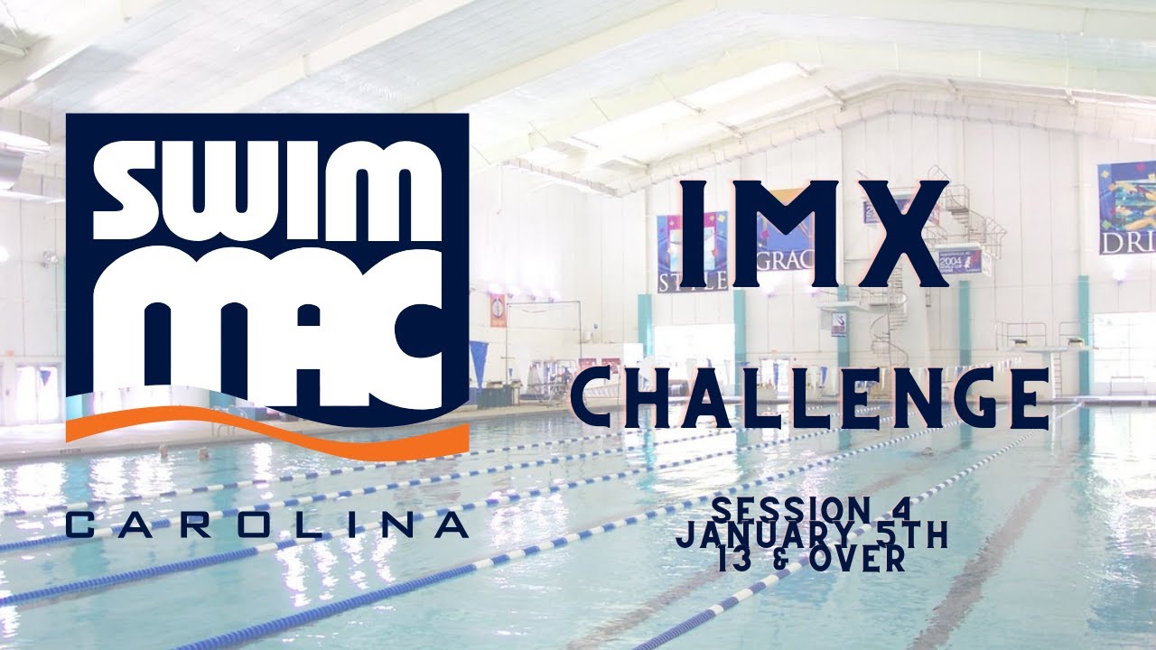 SwimMAC Carolina IMX Challenge - Session 4 - YouTube