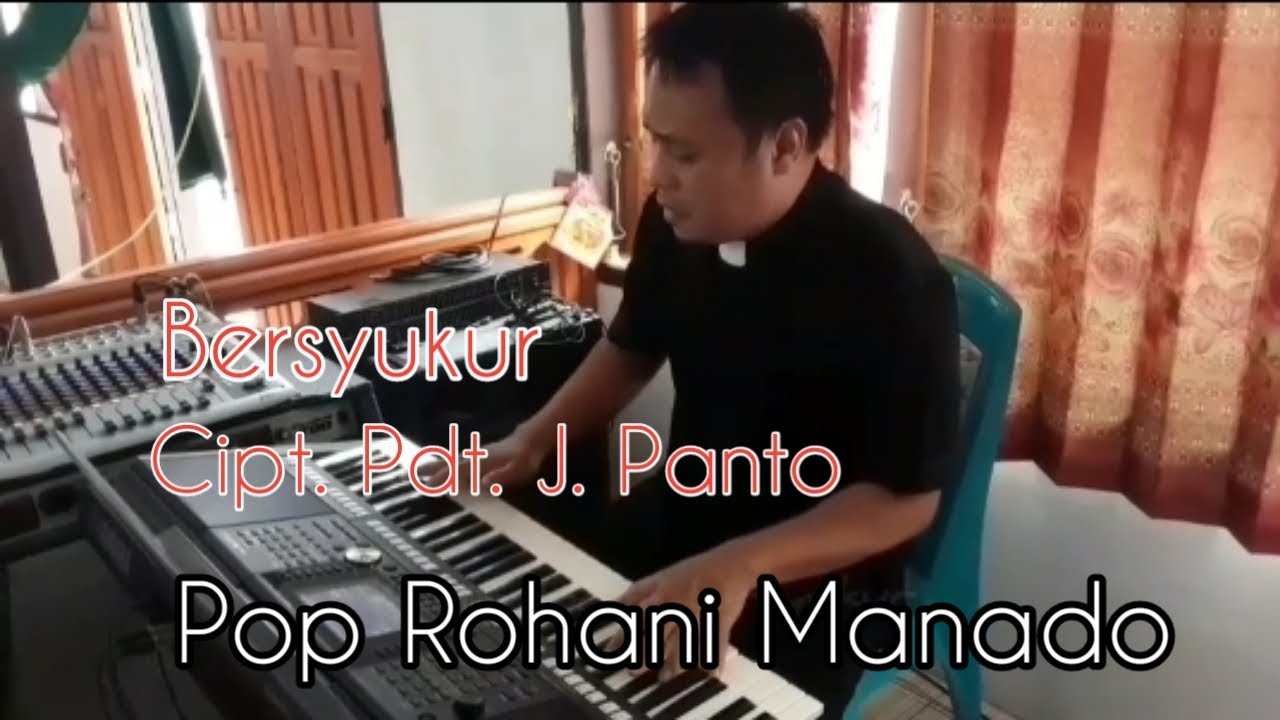 lagu Pop Rohani Manado terbaru/ "Bersyukur"/ lagu syukur dan sukacita # ...