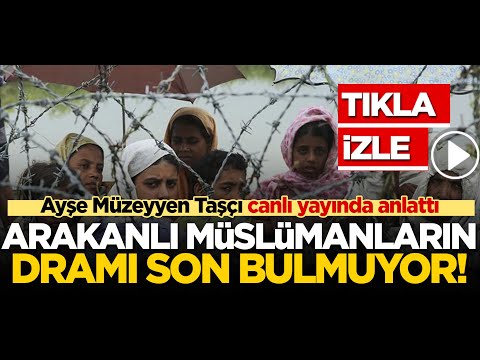 MYANMAR’DA ARAKANLI MÜSLÜMANLARIN DRAMI DEVAM EDİYOR