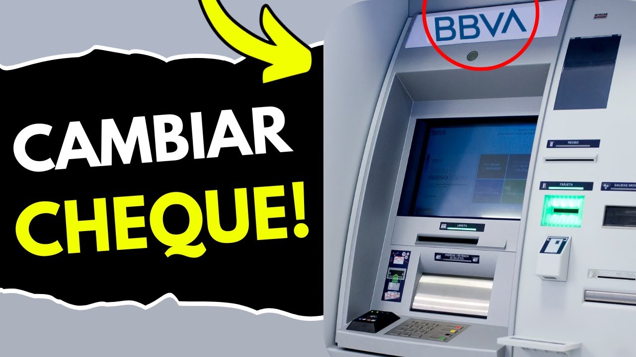 Cómo CAMBIAR un Cheque en Cajero BBVA (¡en 1 minuto!) - YouTube
