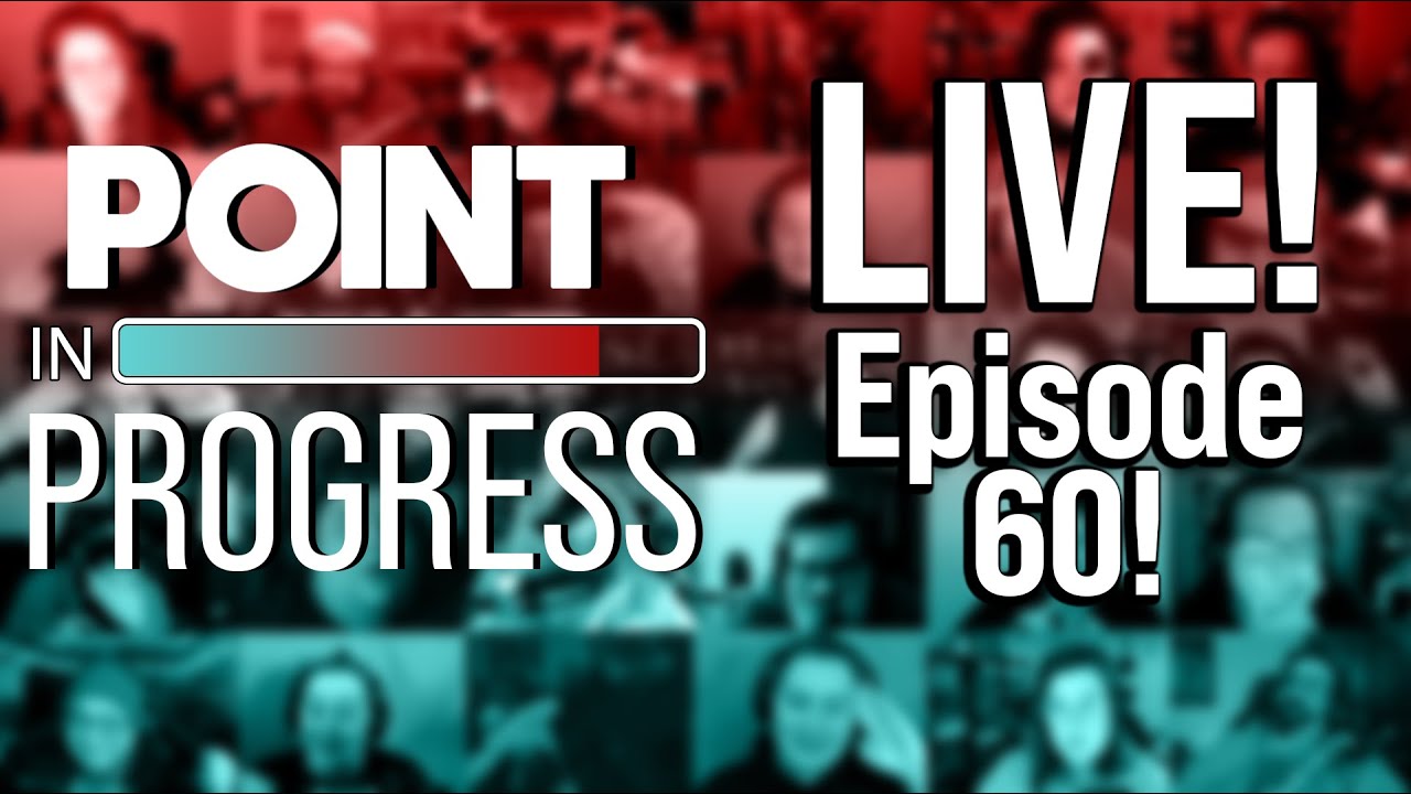 Point In Progress Podcast Live | Episode 68.5 Part 2 Recording - YouTube