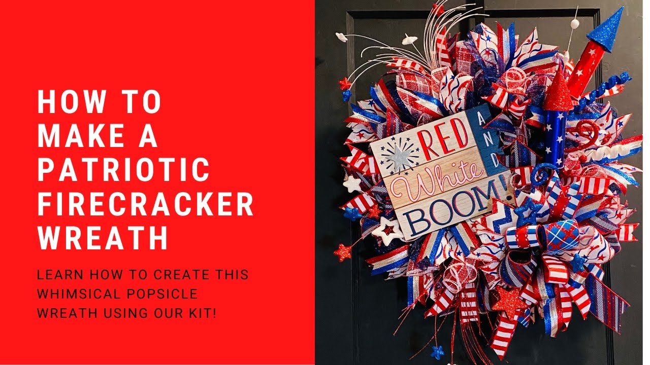 How to Make a Patriotic Firework Wreath - YouTube