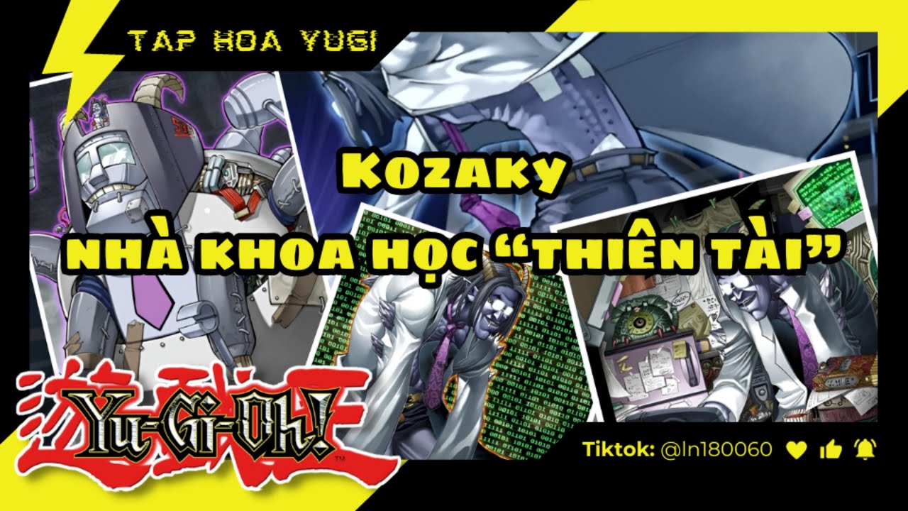 💥P15︱Tản mạn Yugioh - Kozaky, nhà khoa học "thiên tài"︱Tạp hoá Yugi #yugioh #yugiohlore # ...