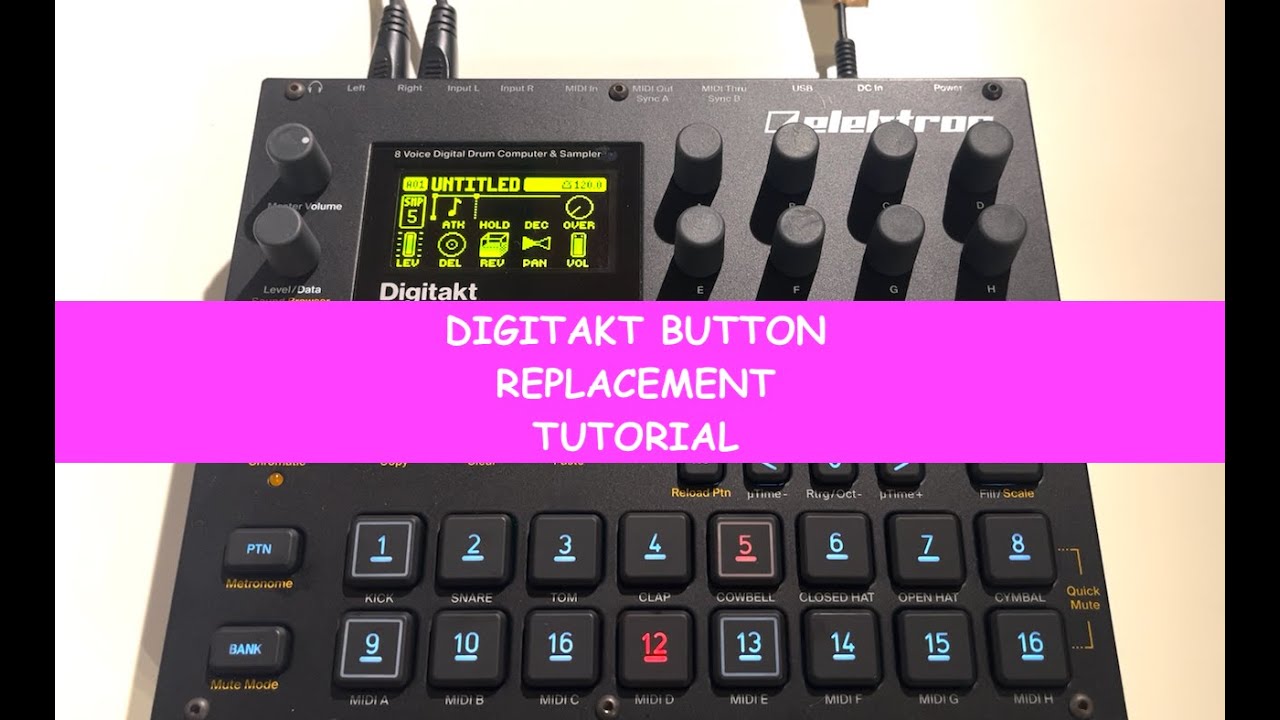 DIGITAKT BUTTON REPLACEMENT TUTORIAL - YouTube