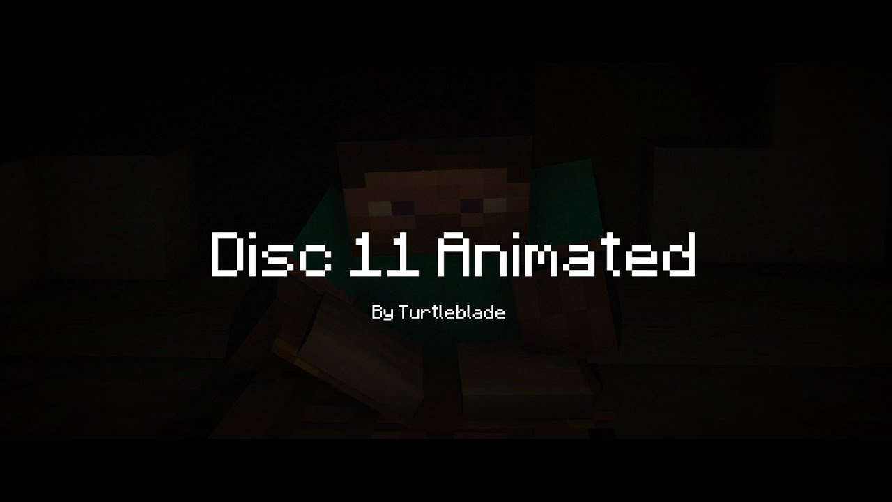 Music Disc 11 Animated - YouTube