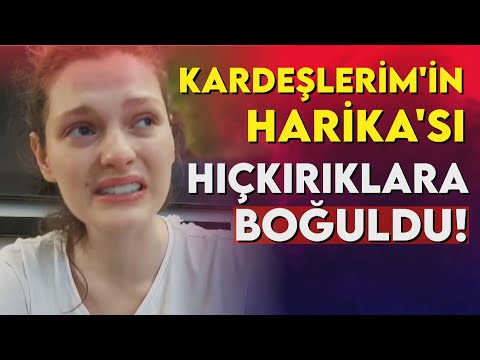 KARDEŞLERİM'İN HARİKA'SI HIÇKIRIKLARA BOĞULDU!