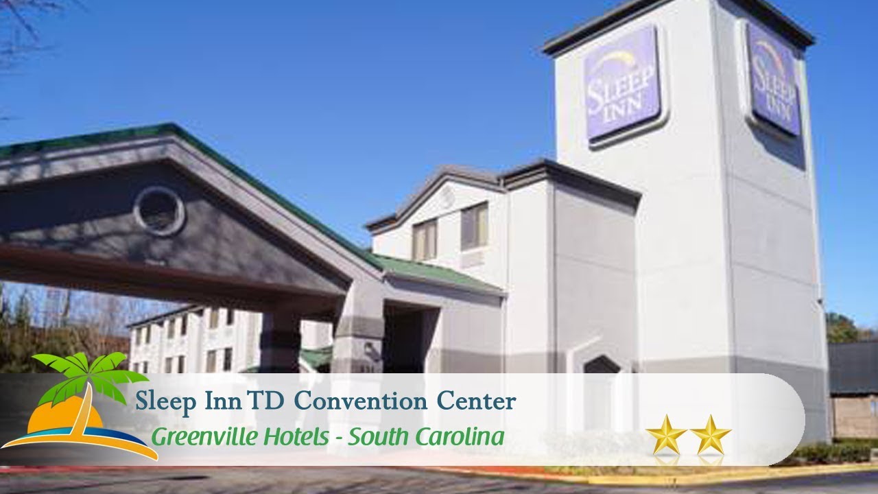 Sleep Inn TD Convention Center - Greenville Hotels, South Carolina ...