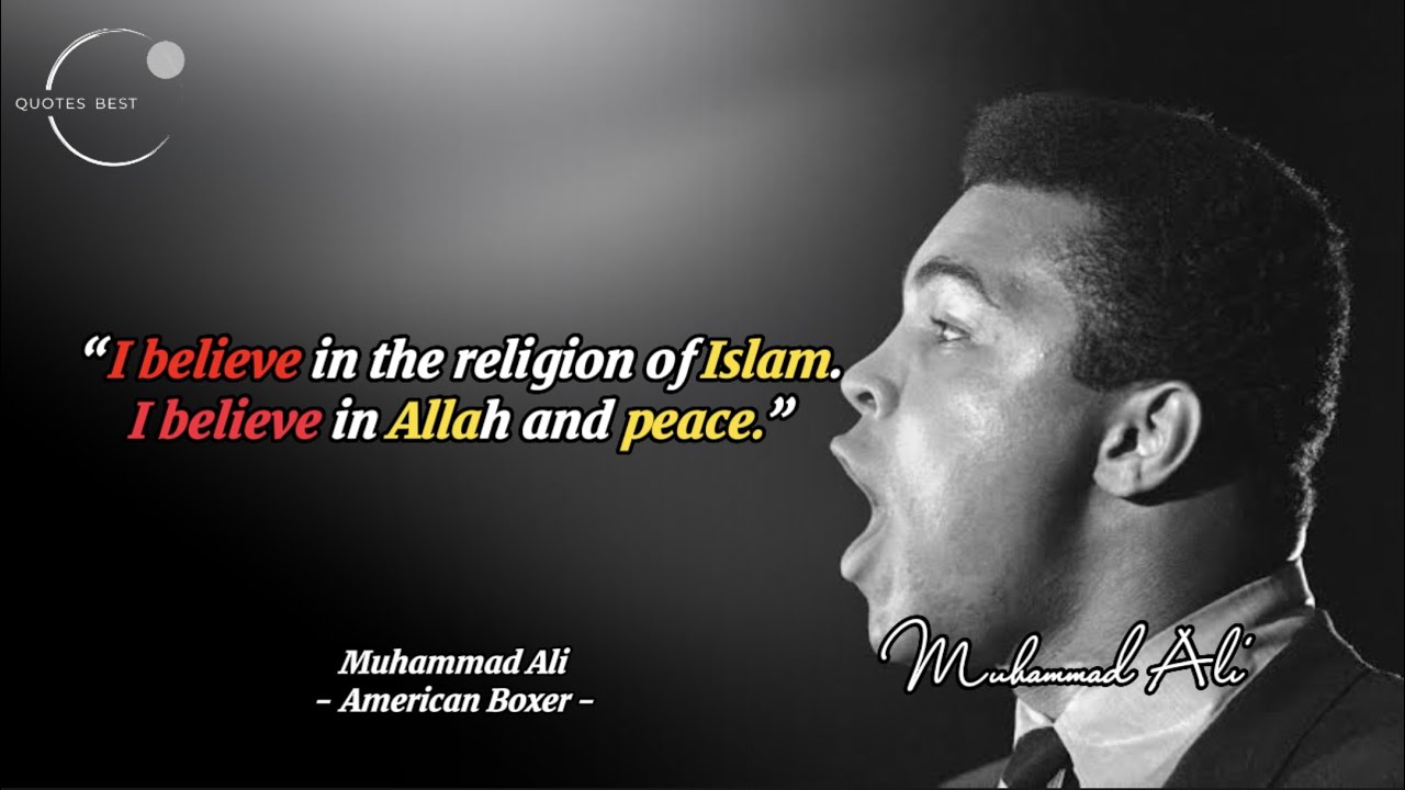 Quotes Best MUHAMMAD ALI About Life, Love, Fight, and Religion - YouTube