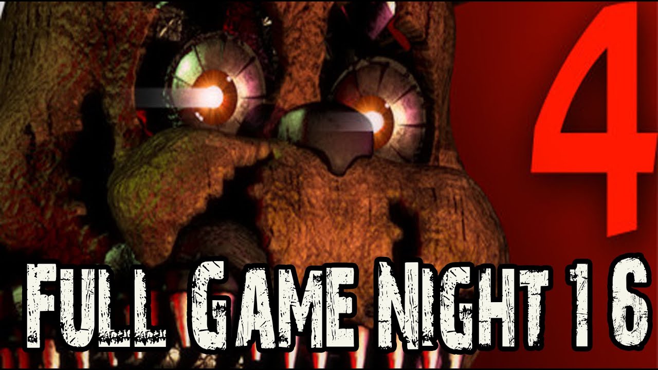 Five Nights at Freddy's 4 Full Game Walkthrough Nights 1 - 6 (Fnaf 4 ...