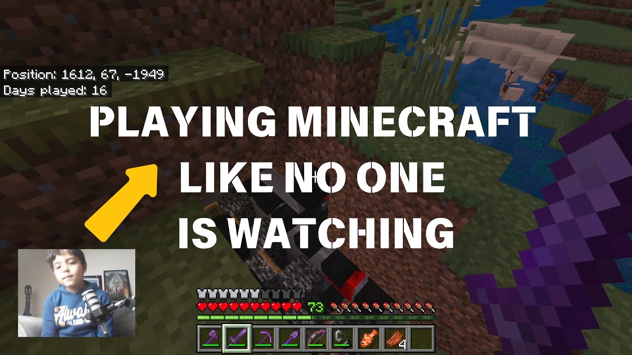 me playing minecraft as if i'm not recording - YouTube